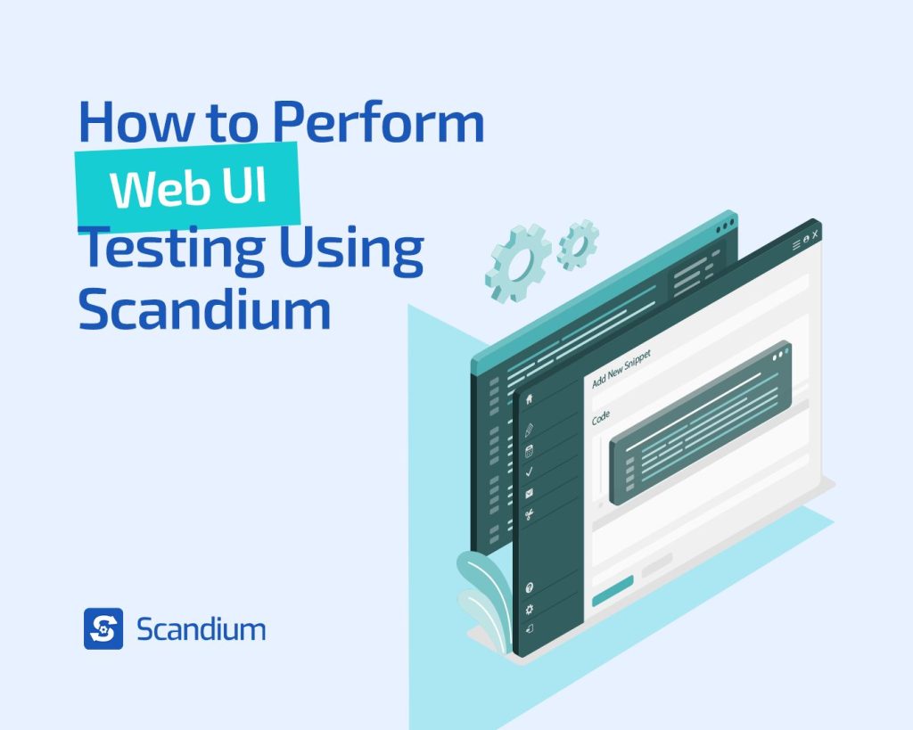 How to Perform Web UI Testing Using Scandium - Scandium: No-Code, AI ...